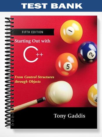 Test Bank for Starting Out with C++ From Control Structures through ...