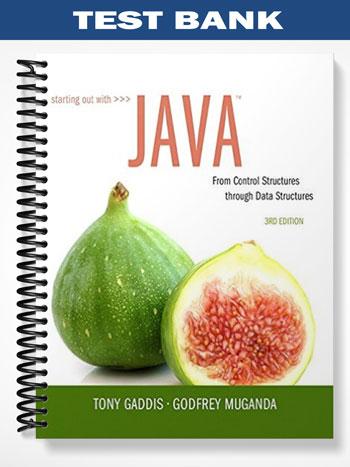 Test Bank for Starting Out with Java From Control Structures through ...