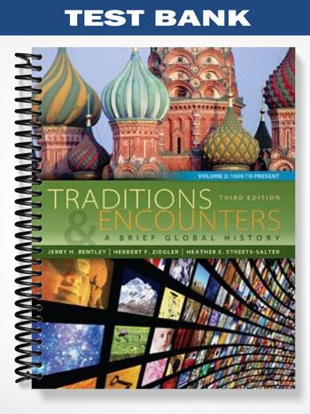 Test Bank for Traditions & Encounters 3rd Edition by Bentley - Tutor ...