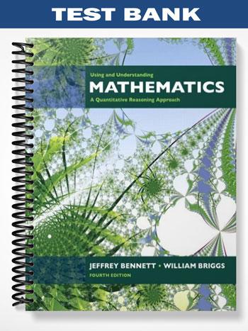 Test Bank for Using and Understanding Mathematics A Quantitative ...